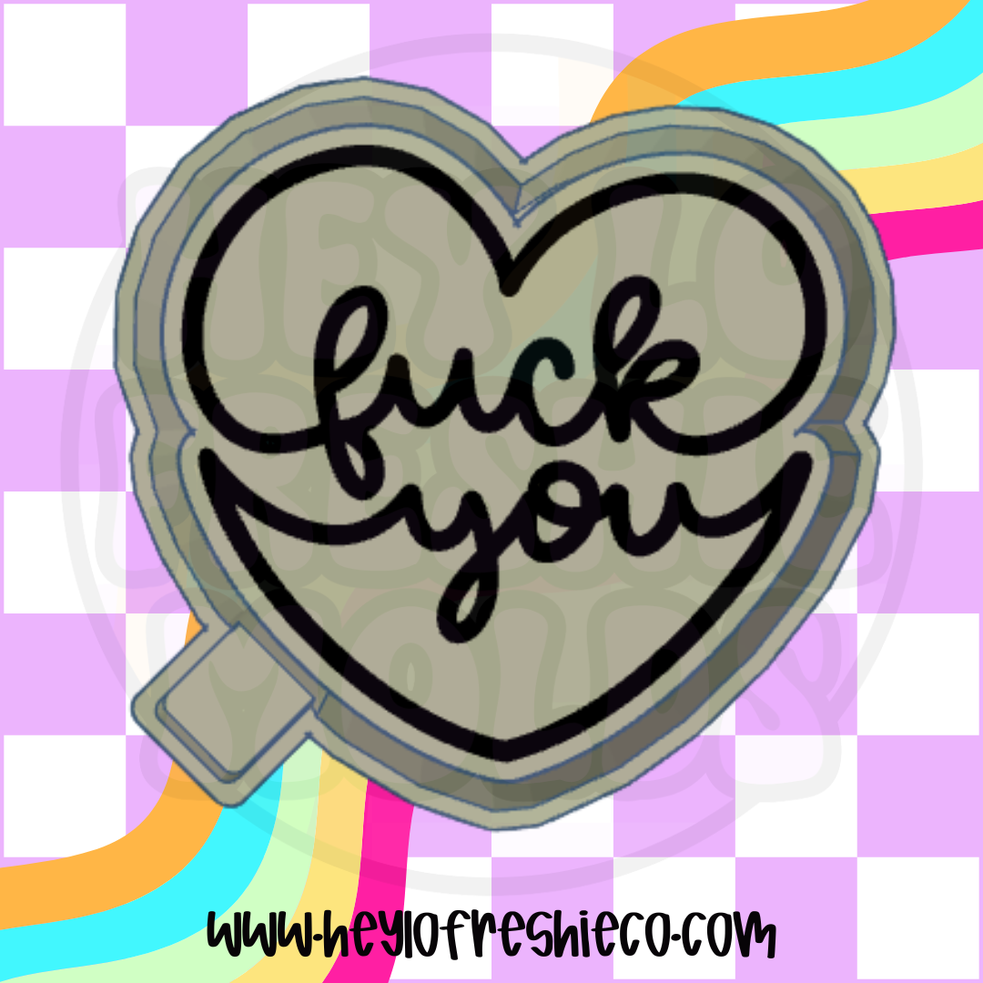 Fuck You Heart Silicone Mold – Hey Lo Freshie Co